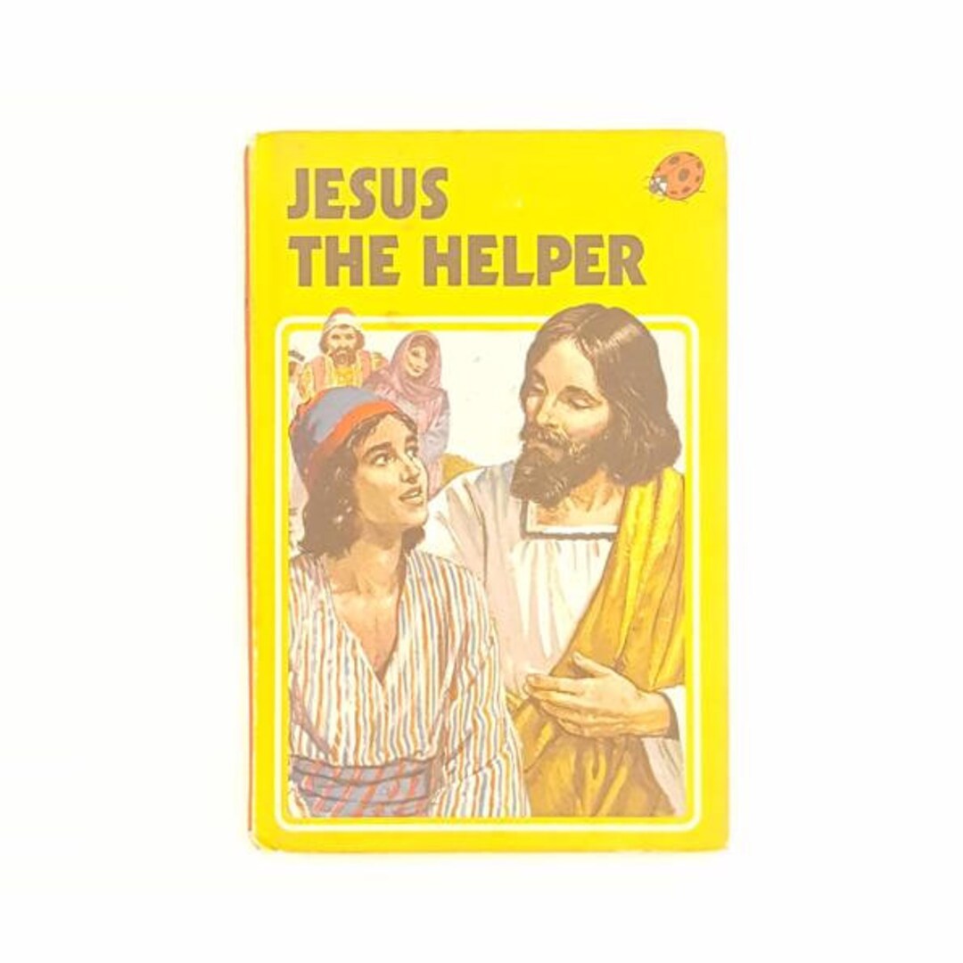 Ladybird 606A Religious Topics: Jesus the Helper by Hilda I. Rostron ...