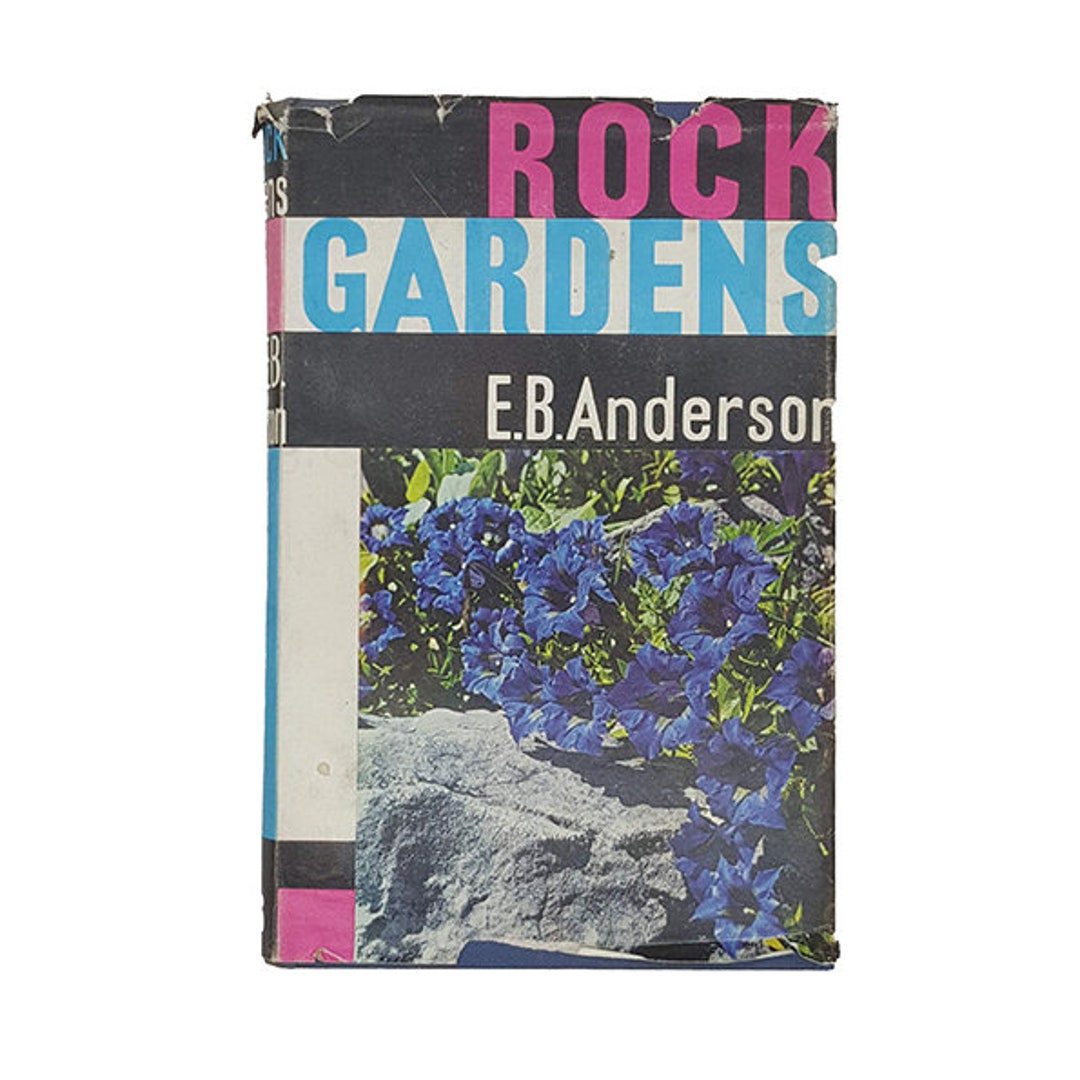 Rock Gardens by E. B. Anderson - Geoffrey Bles 1963 - Etsy