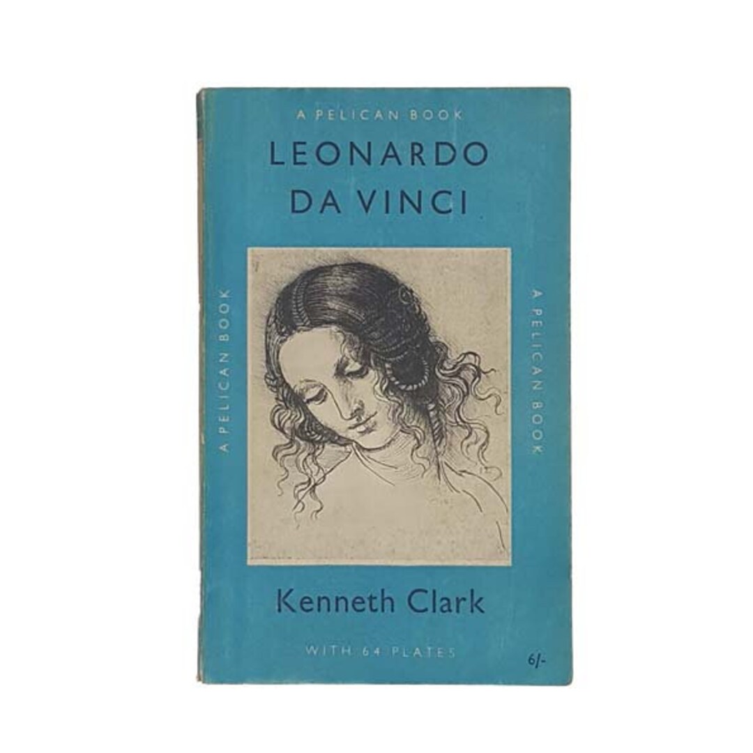 Leonardo Da Vinci by Kenneth Clark 1958 - Pelican - Etsy