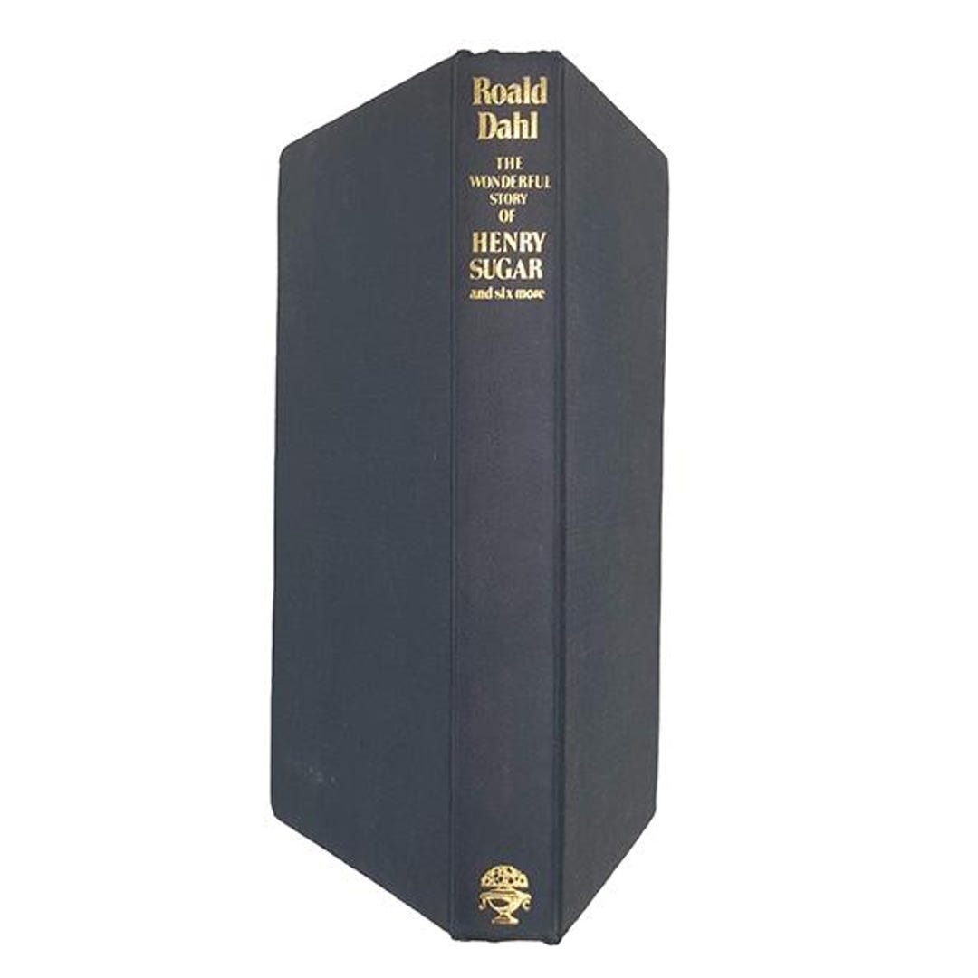 Roald Dahl's the Wonderful Story of Henry Sugar - Jonathan Cape 1977 ...