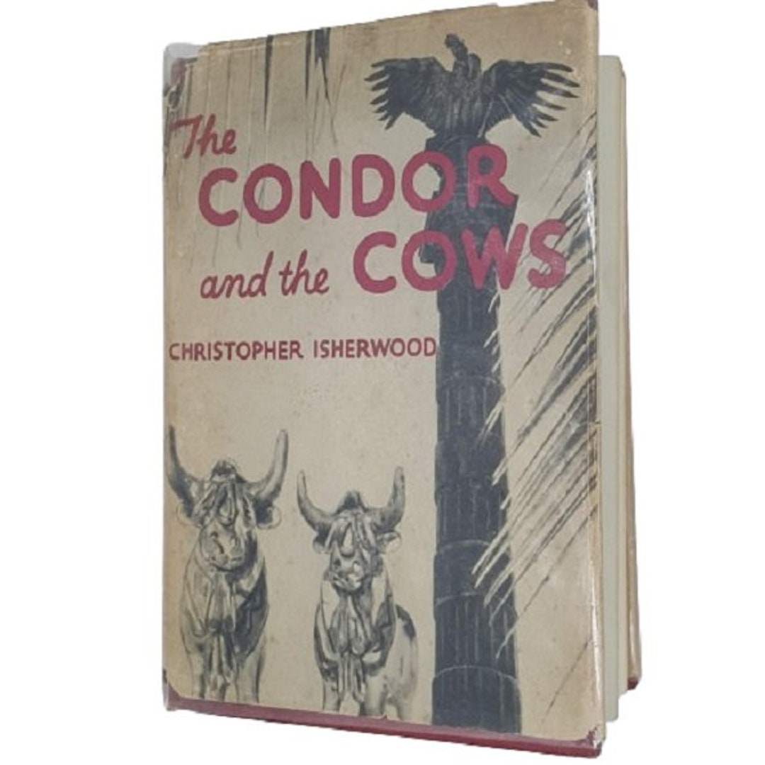 The Condor and the Cows by Christopher Isherwood - Methuen 1949 - Etsy