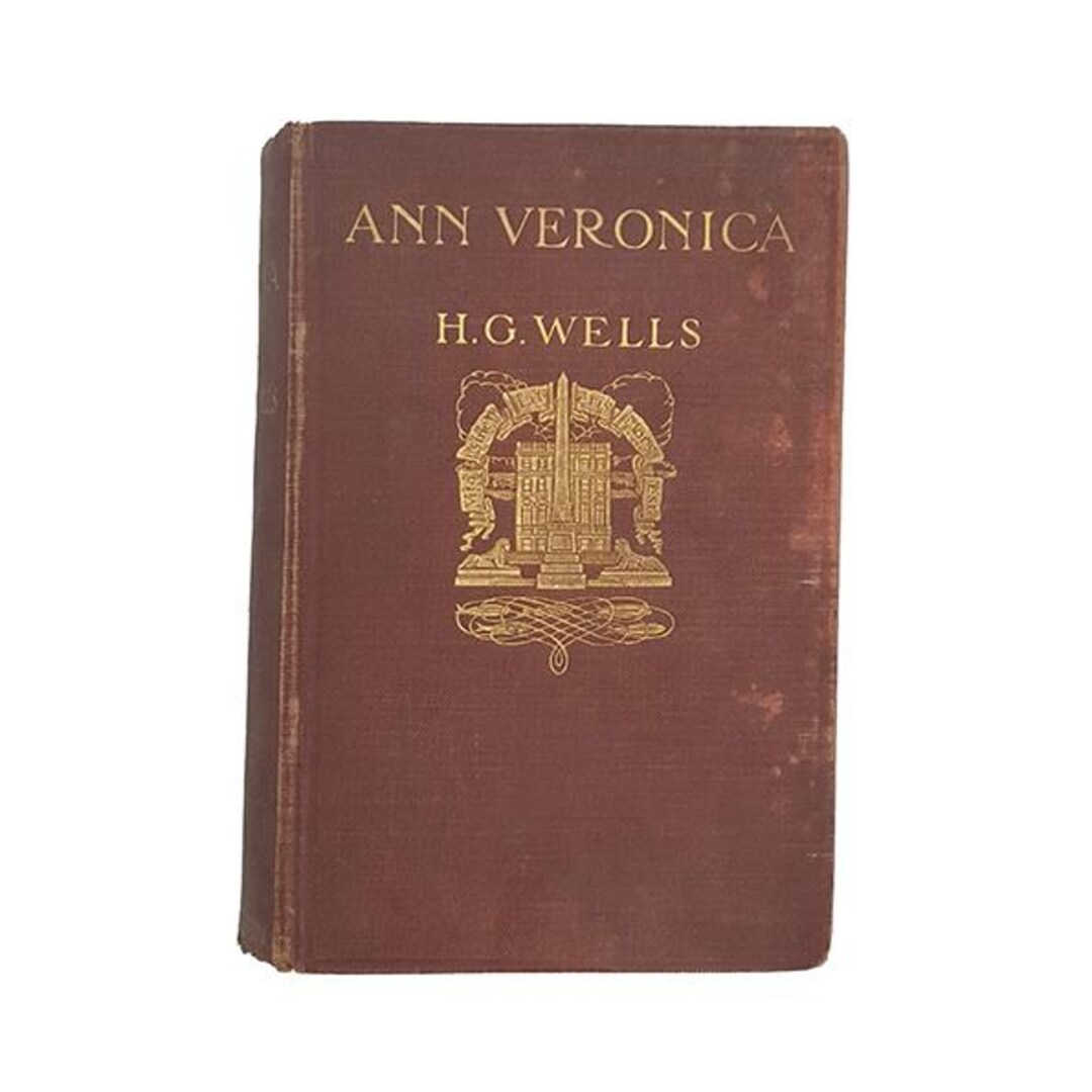 Ann Veronica by H. G. Wells - T. Fisher Unwin, 1909 - Etsy