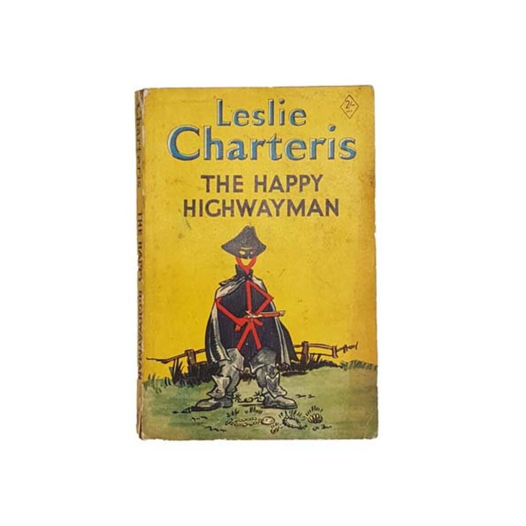 The Happy Highwayman by Leslie Charteris, 1953 - Etsy