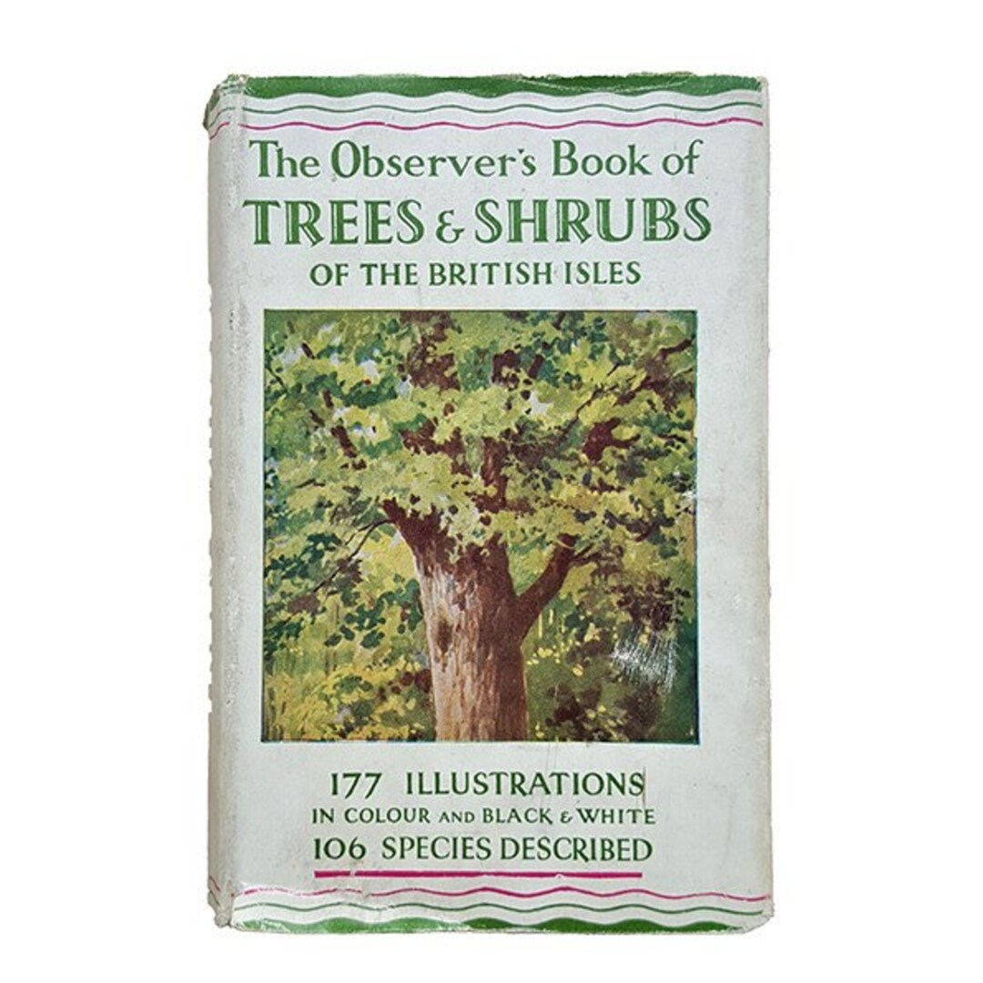The Observer's Book of Trees and Shrubs of the British Isles by W. J ...