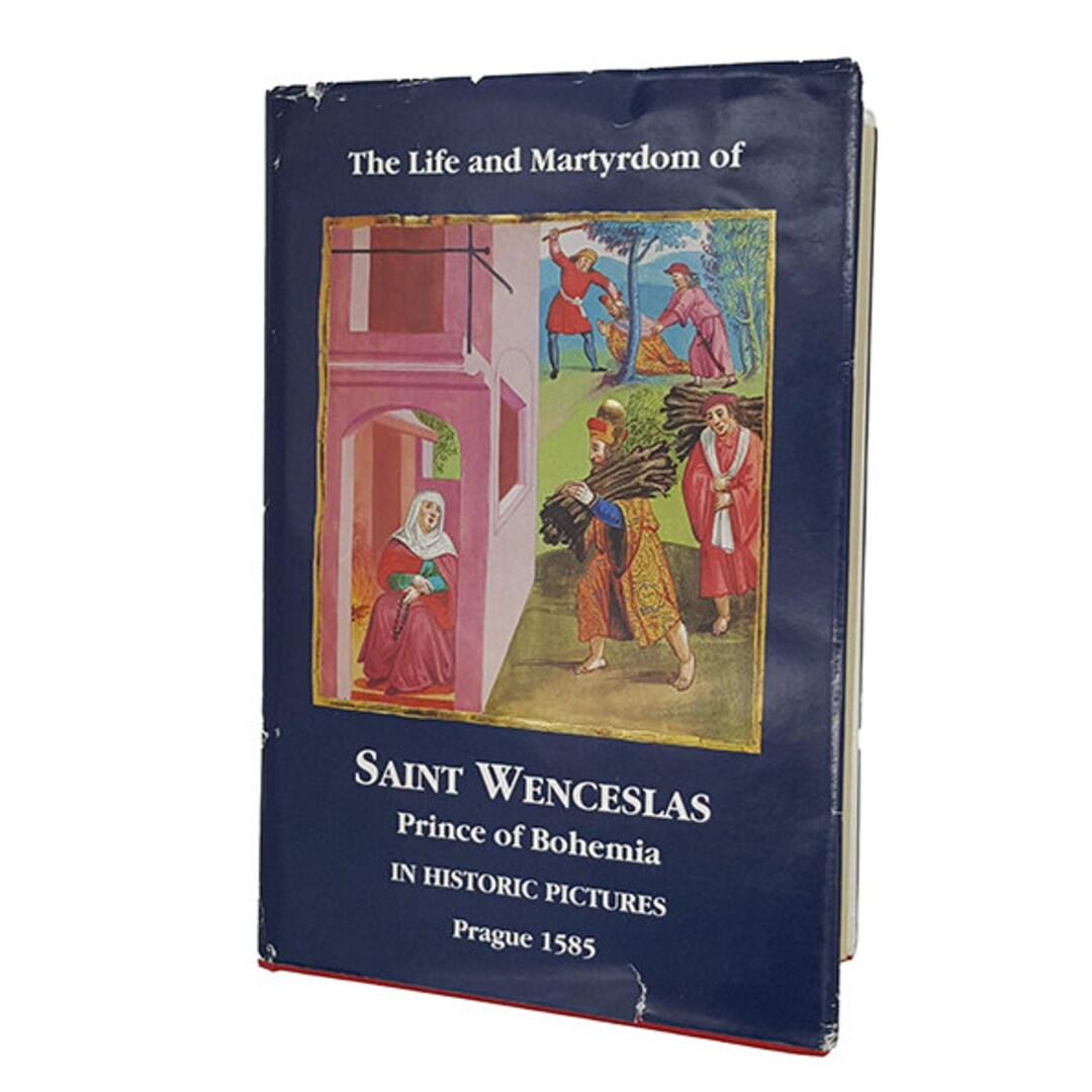 The Life and Martyrdom of Saint Wenceslas by Matthias Hutský De Křivoklát - Opus Publishing 1997 ...