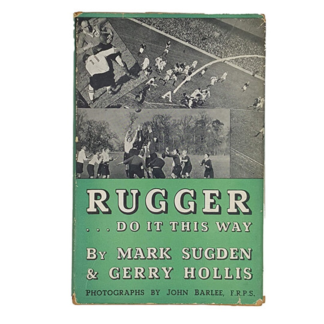 Rugger...do It This Way by Mark Sugden and Gerry Hollis - John Murray ...