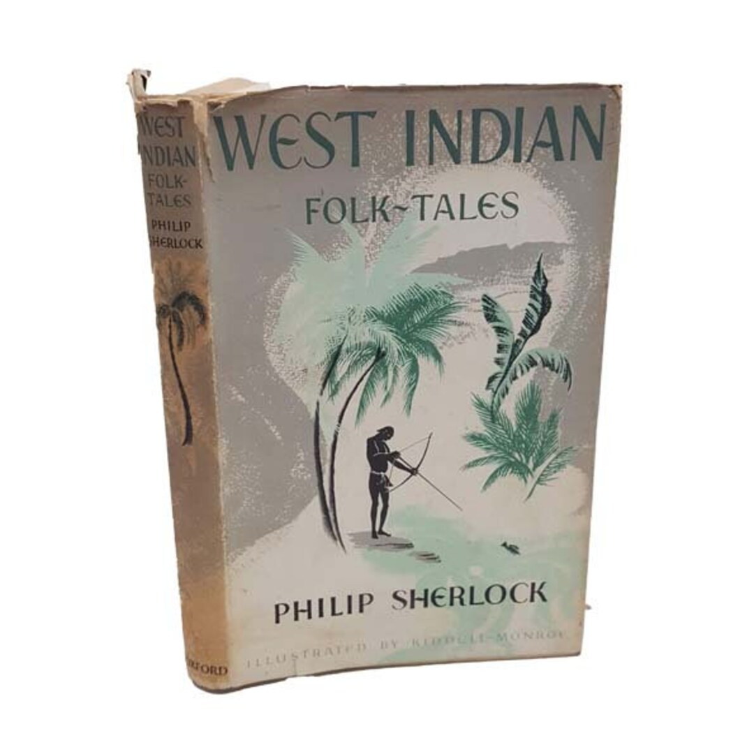 West Indian Folk-tales Retold by Philip Sherlock - Oxford, 1966 - Etsy