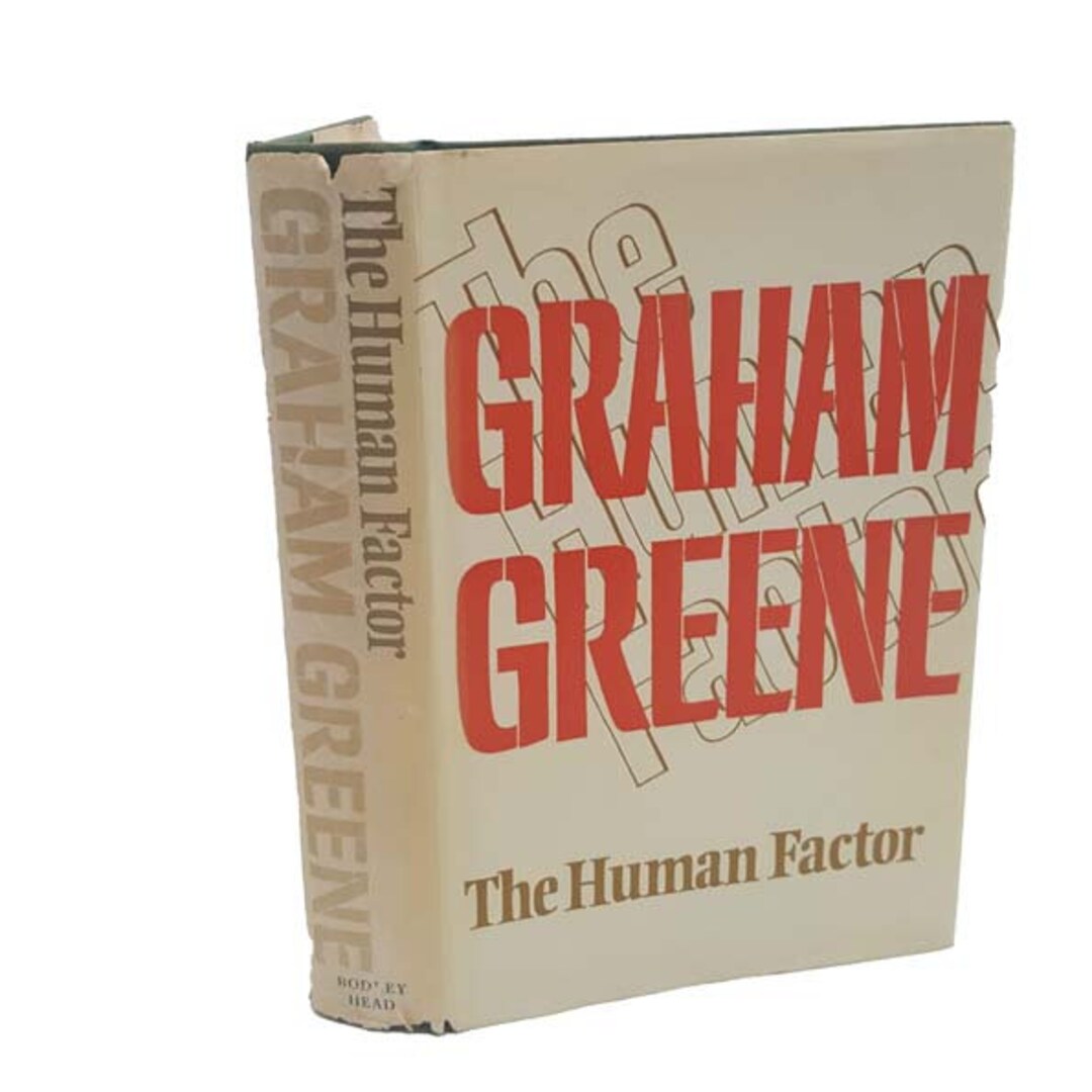 Graham Greene’s the Human Factor - First Edition, Bodley Head, 1978 - Etsy