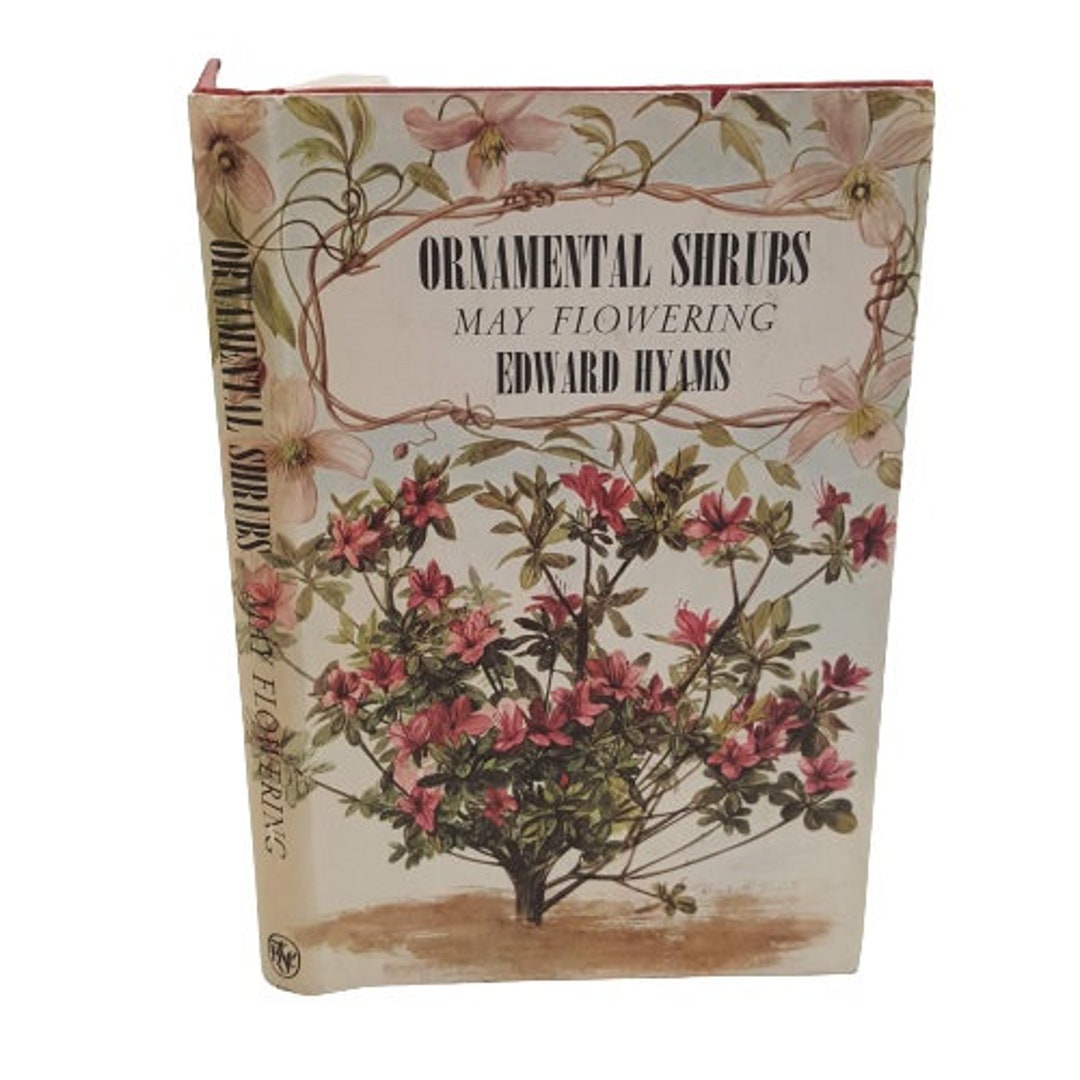 Ornamental Shrubs May Flowering by Edward Hyams -the Garden Book Club ...
