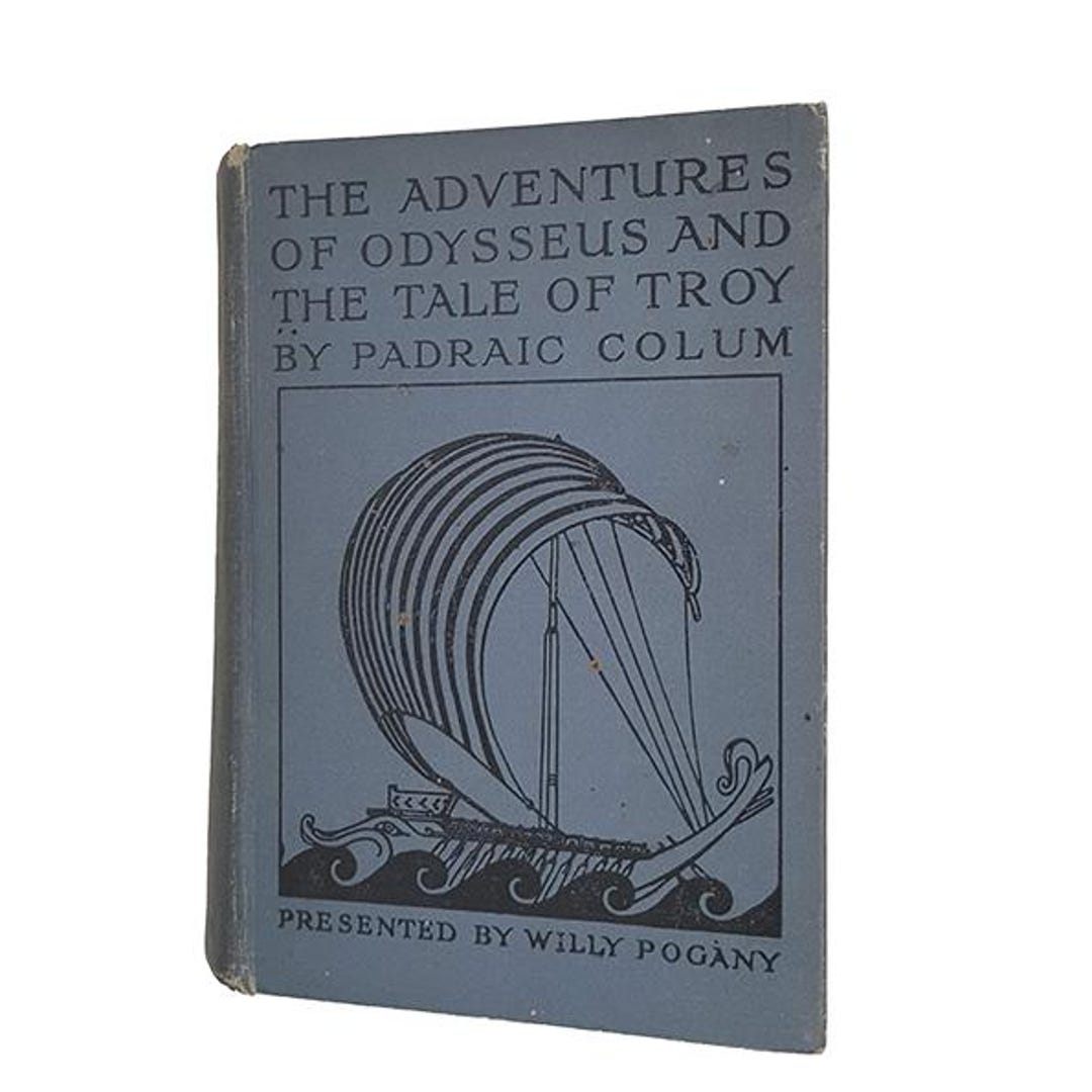 The Adventures of Odysseus and the Tale of Troy by Padraic Colum ...