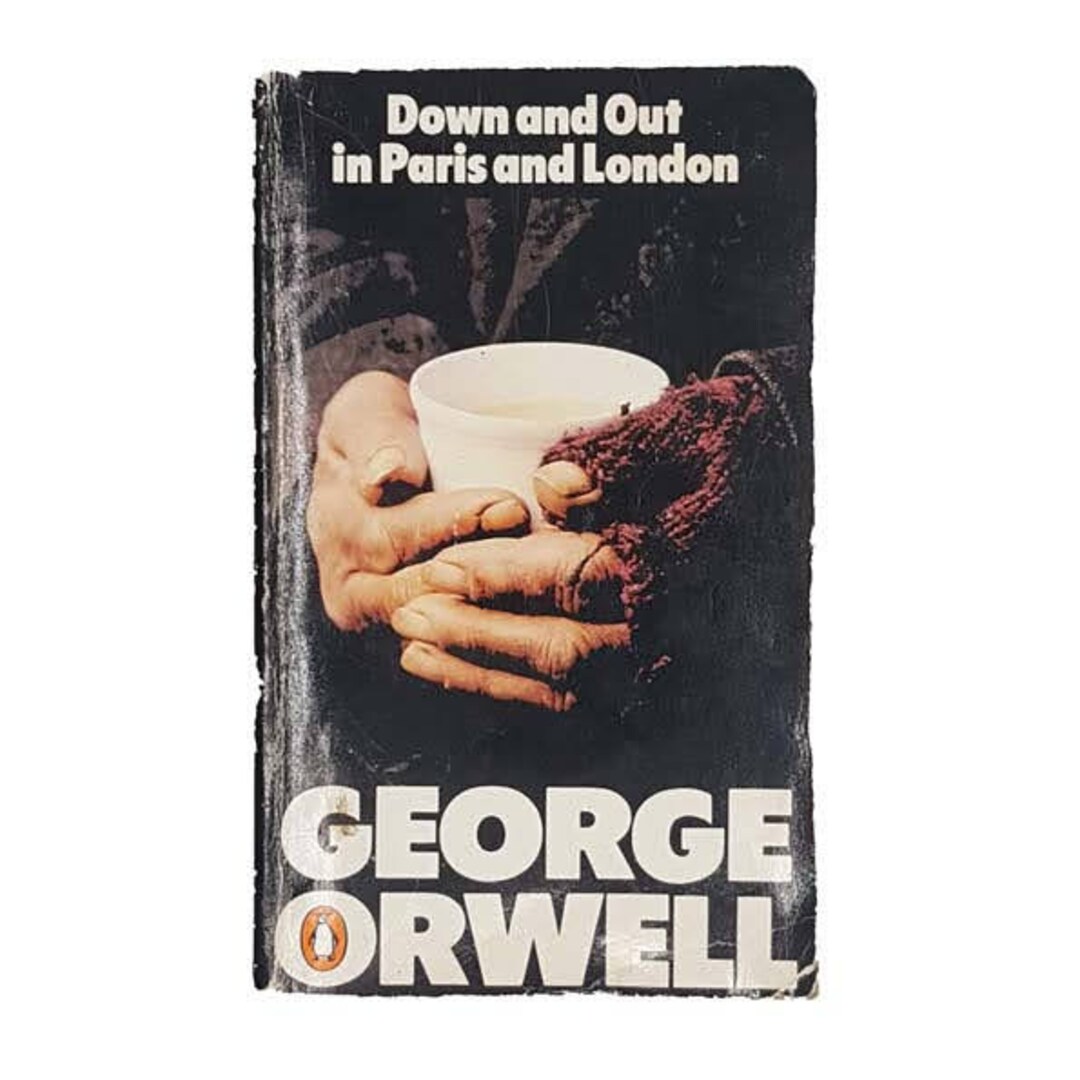 Down and Out in Paris and London by George Orwell Penguin, 1984 - Etsy