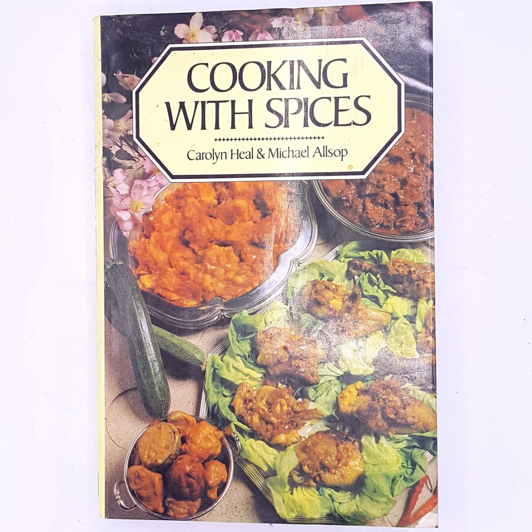 Cooking With Spices by Carolyn Heal & Michael Allsop - Etsy Canada