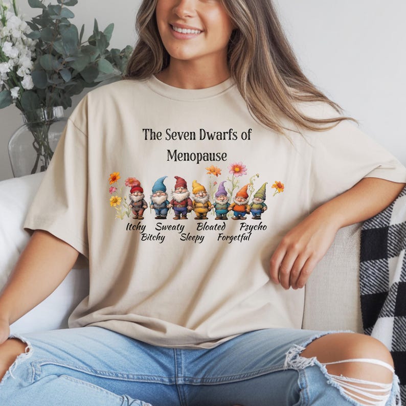 Funny Seven Dwarfs Menopause Woman T-shirt, Humorous Tee, Hilarious ...