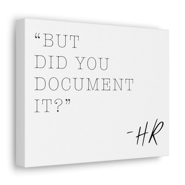 But Did You Document It Office Sign - Etsy