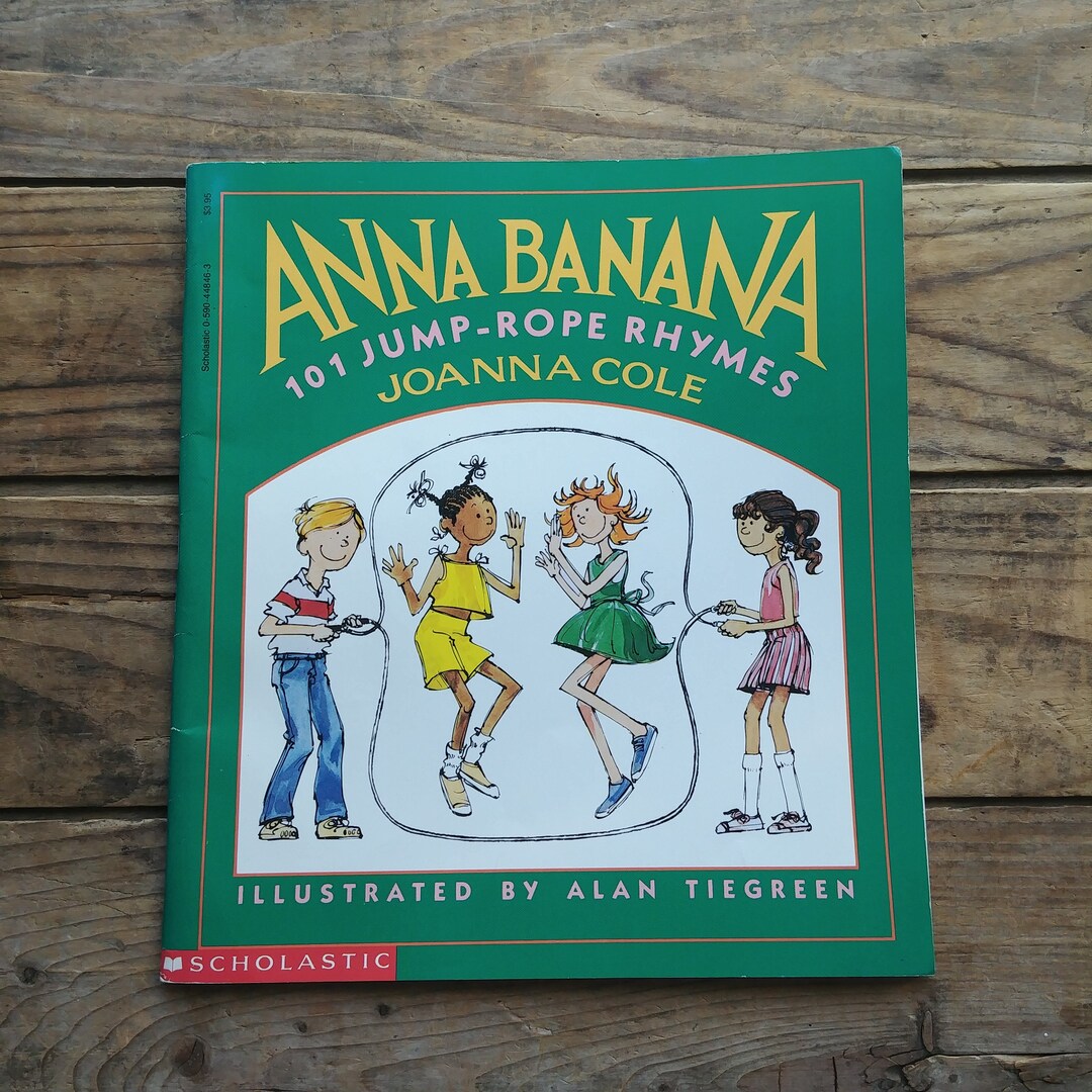 Anna Banana, Book of Skipping Rhymes, 101 Jump Rope Rhymes by Joanna ...