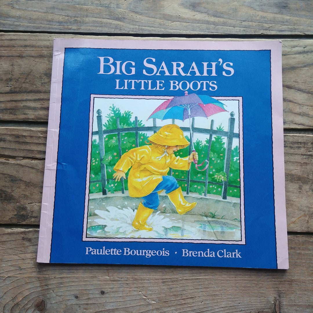 Big Sarah's Little Boots, Kid's Book, Paulette Bourgeois, Brenda Clark ...