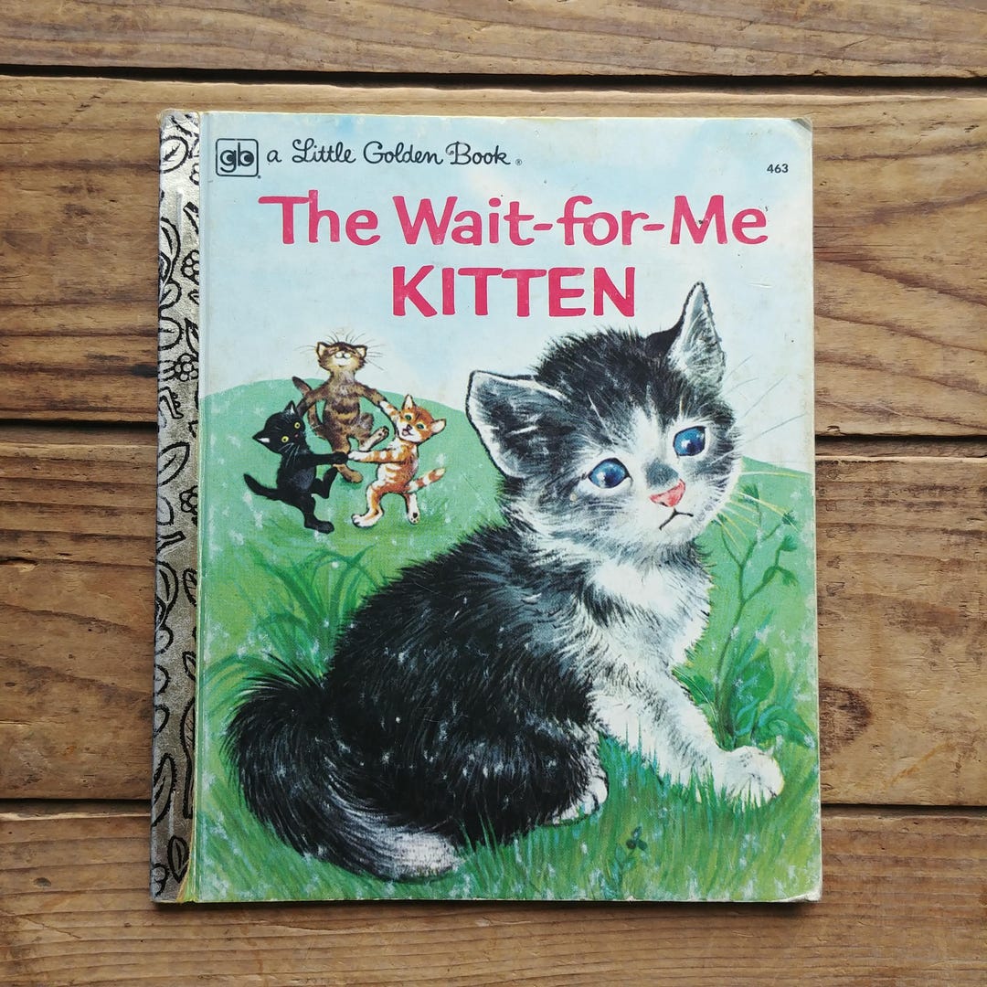 The Wait- For-me Kitten, Vintage Little Golden Book by Patricia Scarry ...