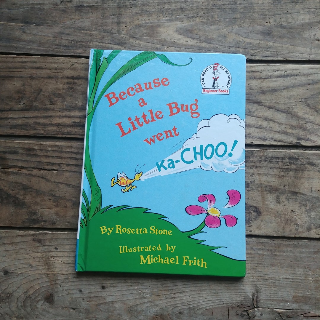 Because a Little Bug Went Kachoo, A Children's Book by Rosetta Stone ...