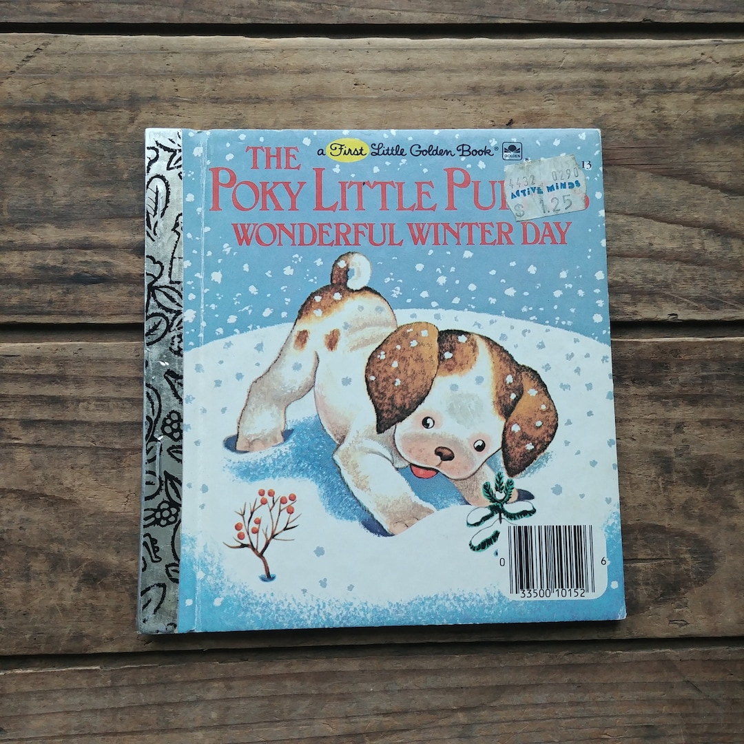 The Poky Little Puppy's Wonderful Winter Day, First Little Golden Book ...