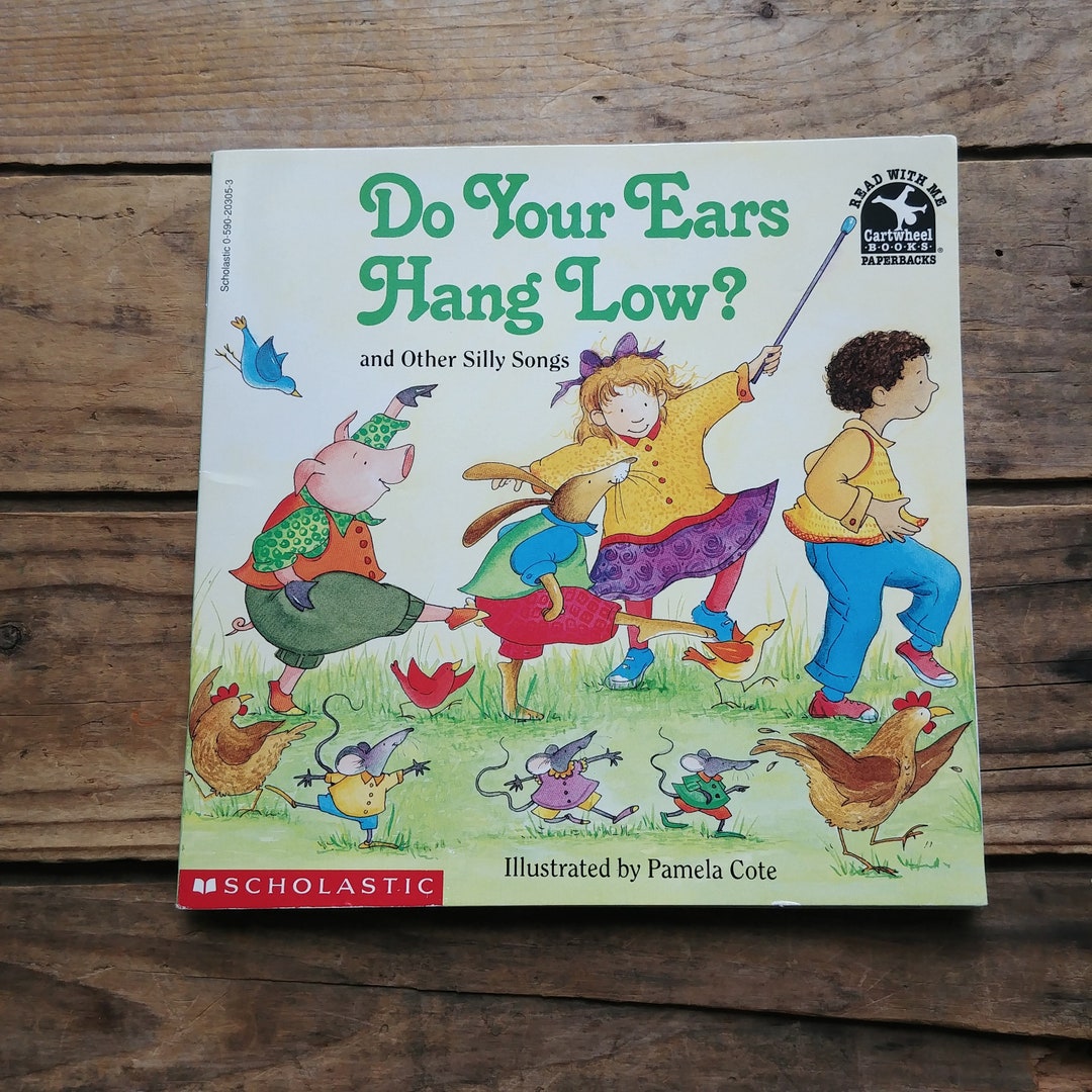 Do Your Ears Hang Low? and Other Silly Songs, a Children's Book 1990s ...
