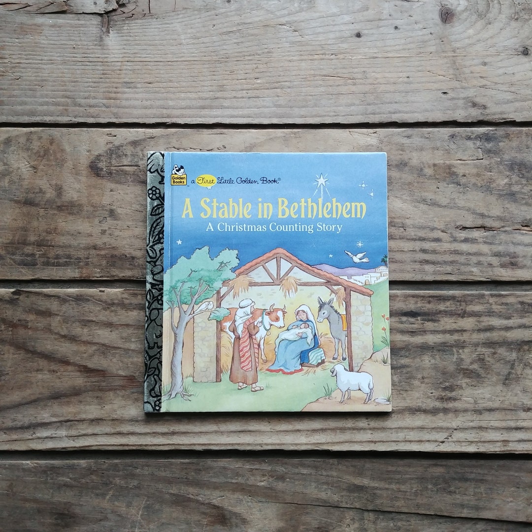A Stable in Bethlehem, First Little Golden Book, A Christmas Counting ...