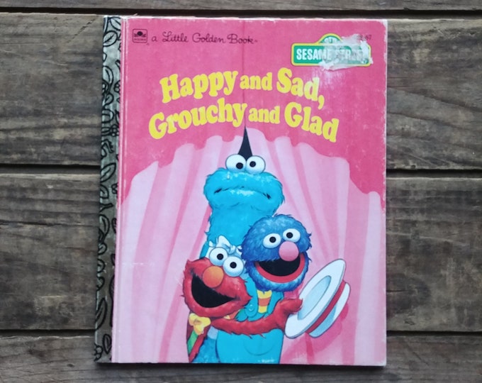 Happy and Sad, Grouchy and Glad, Vintage Little Golden Book, Sesame ...