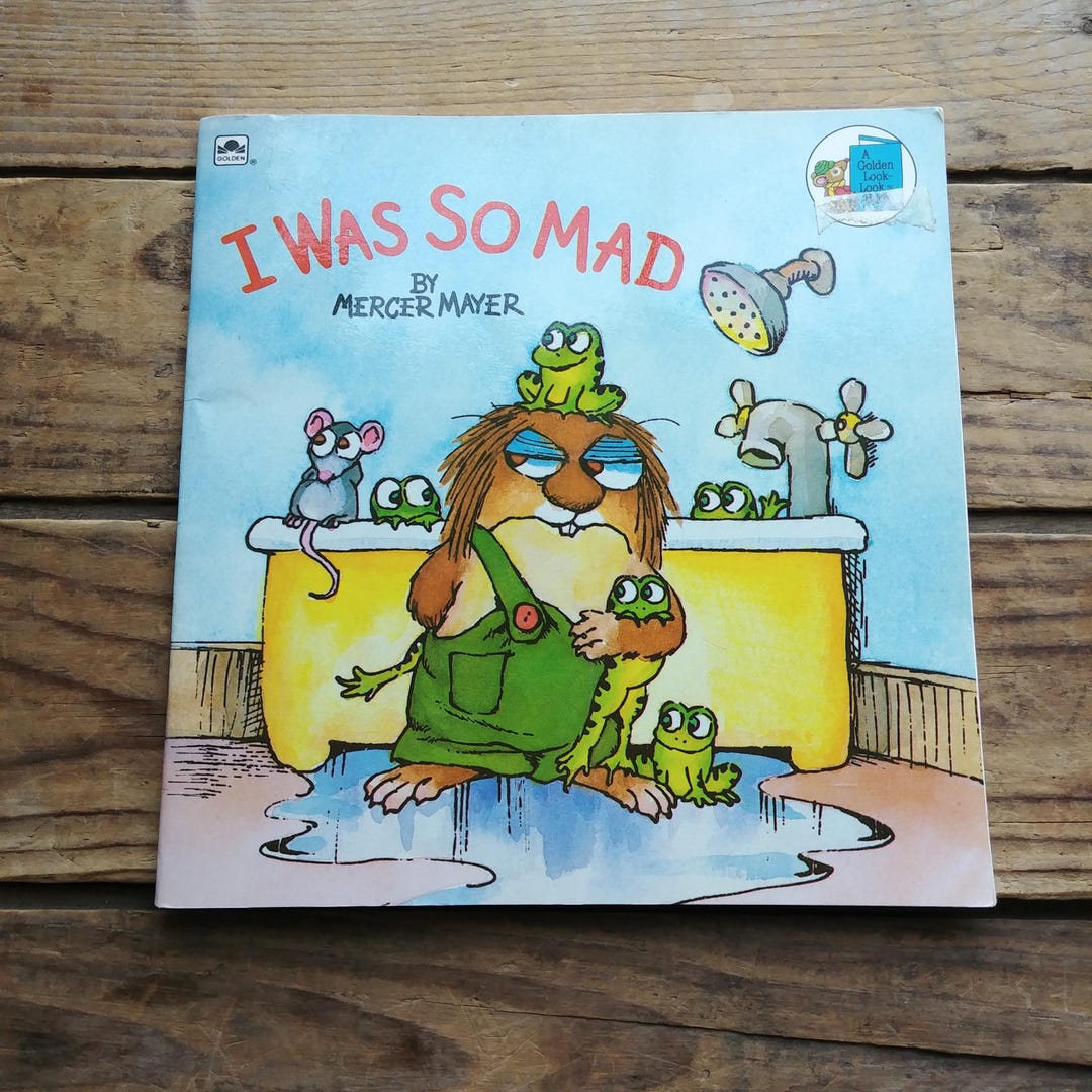 I Was so Mad, a Children's Book by Mercer Mayer, Little Critter Series ...