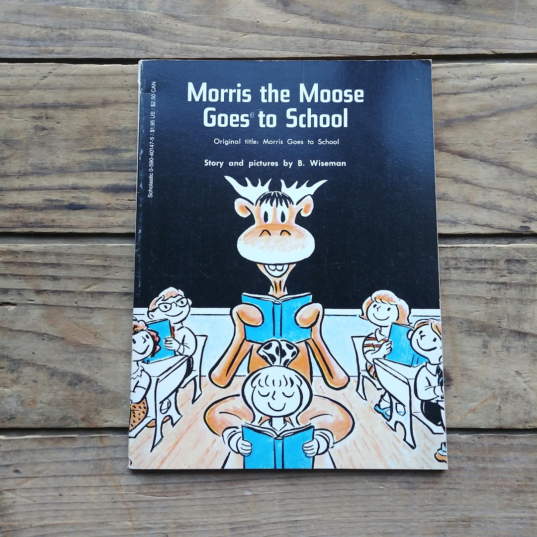 Morris the Moose Goes to School, a Paperback Children's Book 1970s, by ...