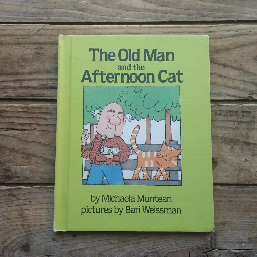 The Old Man and the Afternoon Cat, a Children's Book by Michaela ...