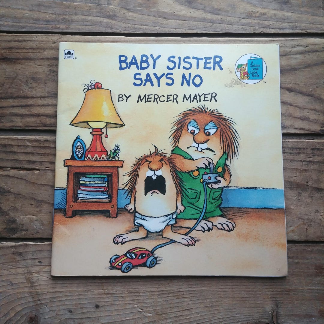 Baby Sister Says No, A Mercer Mayer Book, Little Critter Series - Etsy