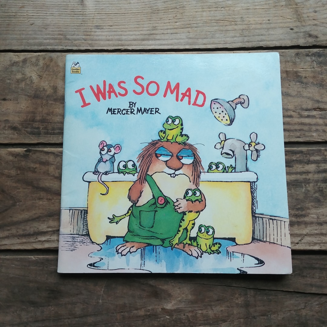 I Was so Mad, a Children's Book by Mercer Mayer, Little Critter Series ...
