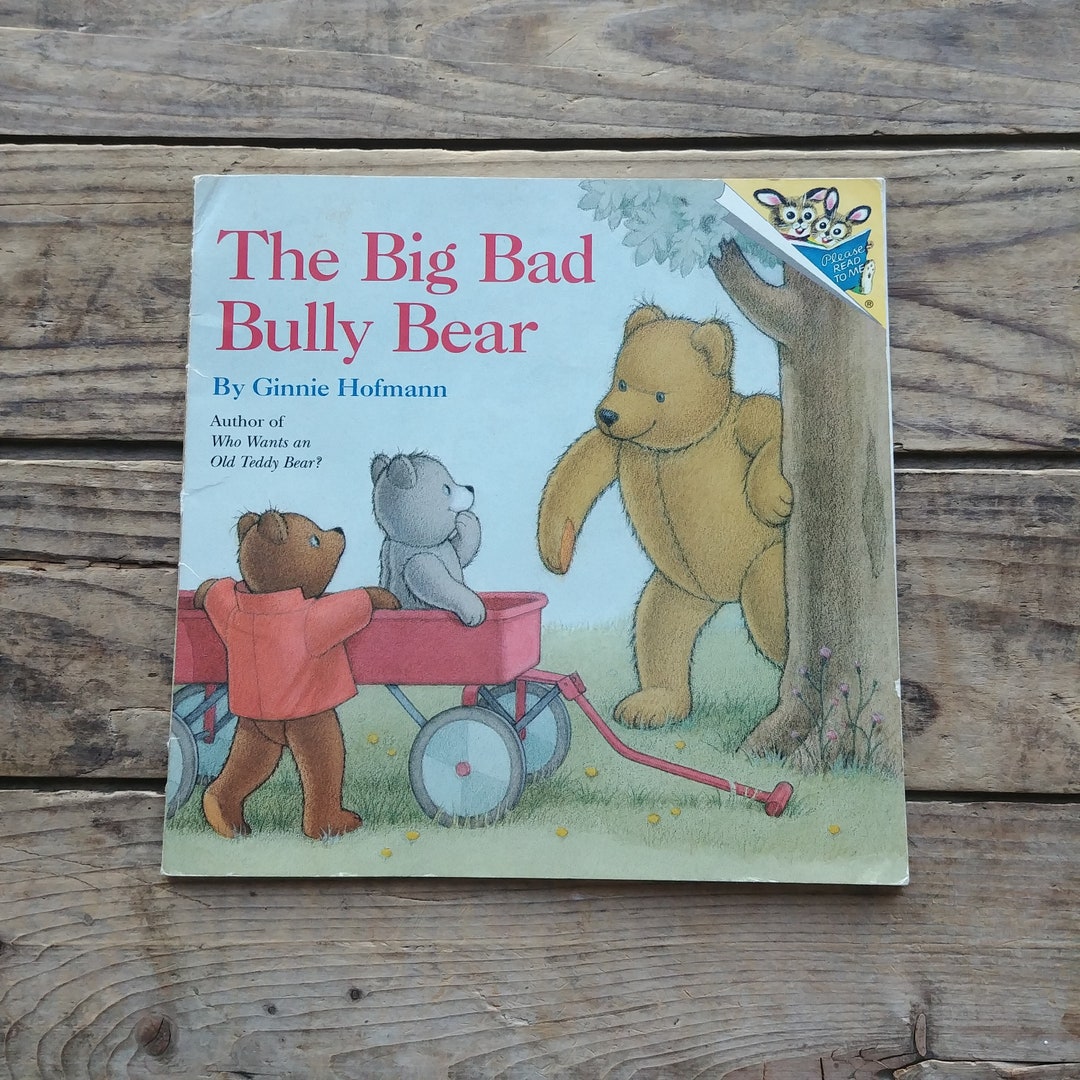 The Big Bad Bully Bear, A Children's Book by Ginnie Hoffman - Etsy