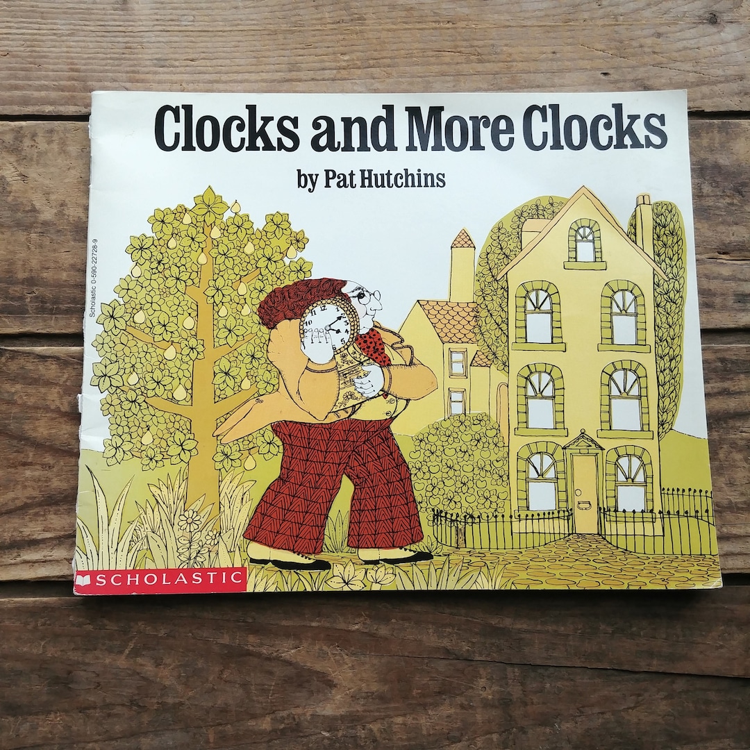 Clocks and More Clocks, A Children's Book by Pat Hutchins, Vintage ...