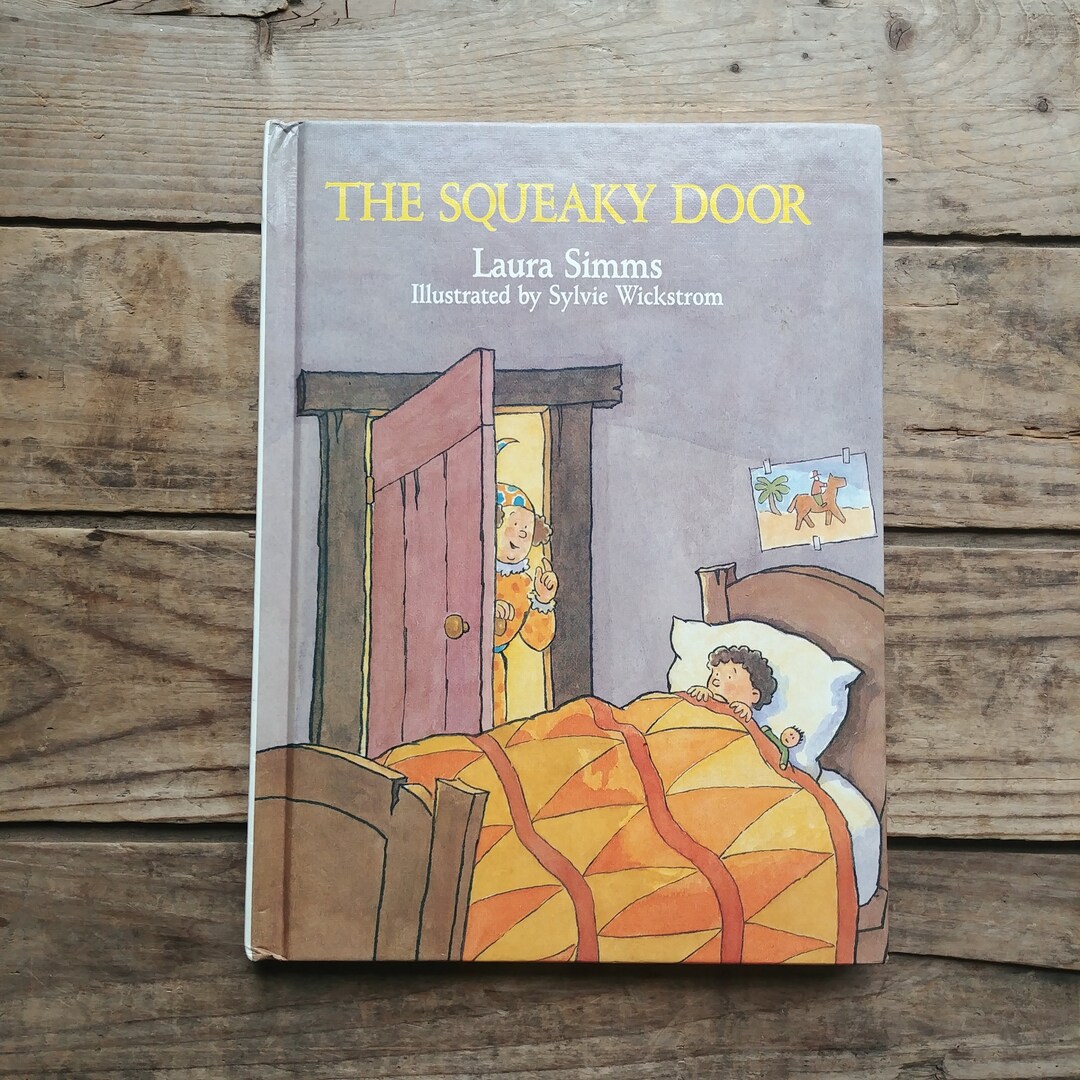 The Squeaky Door, a Children's Book by Laura Simms and Sylvie Wickstrom ...