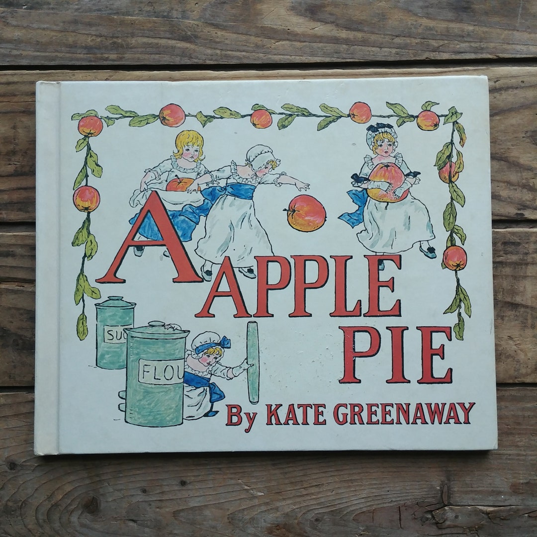 A Apple Pie, a Children's Book by Kate Greenaway, Thanksgiving and ...