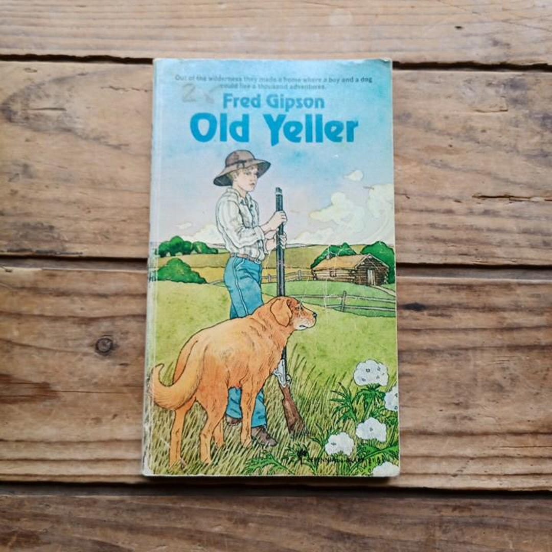 Old Yeller, a Children's Chapter Book by Fred Gipson - Etsy