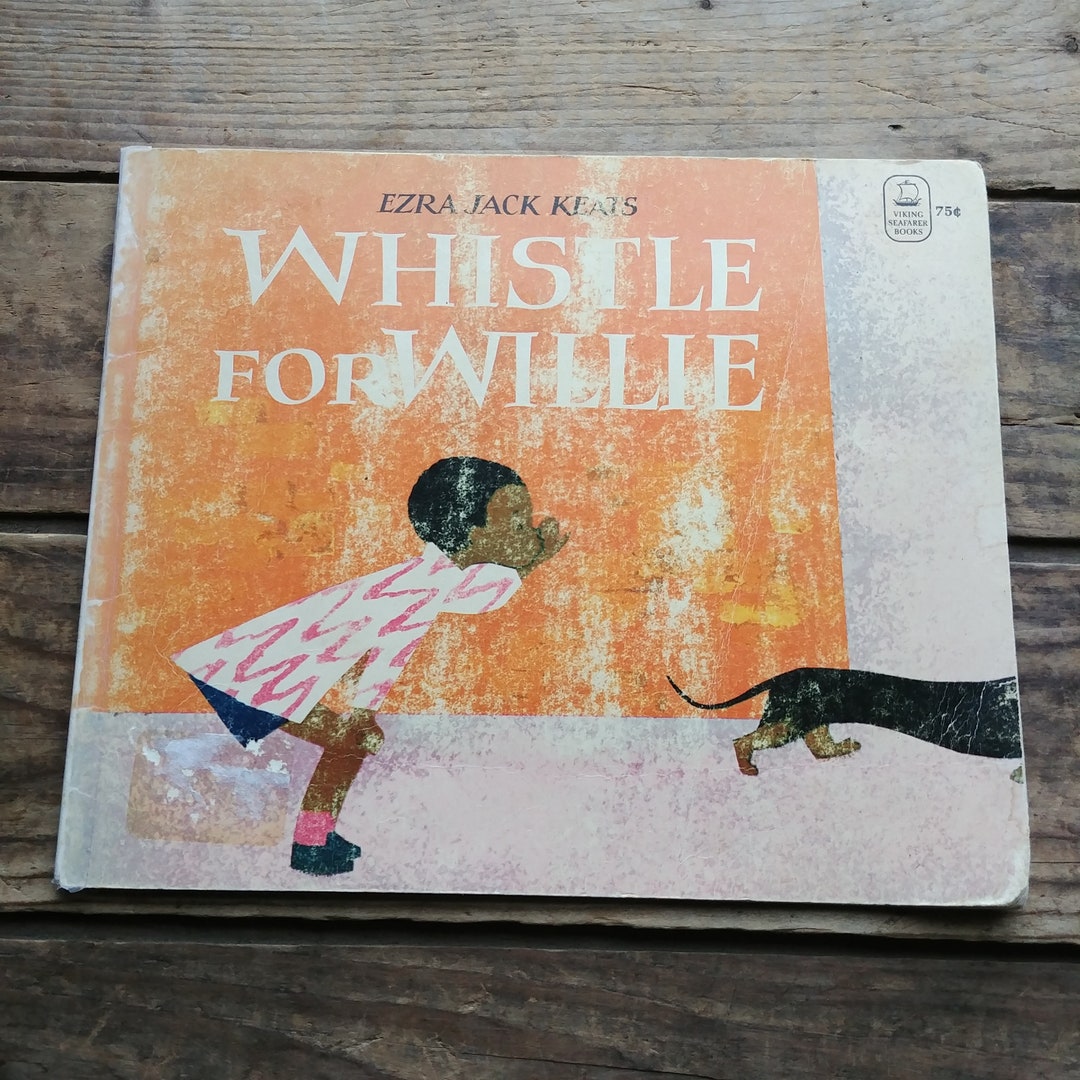 Whistle for Willie, A Children's Book by Ezra Jack Keats, Vintage 1960s ...