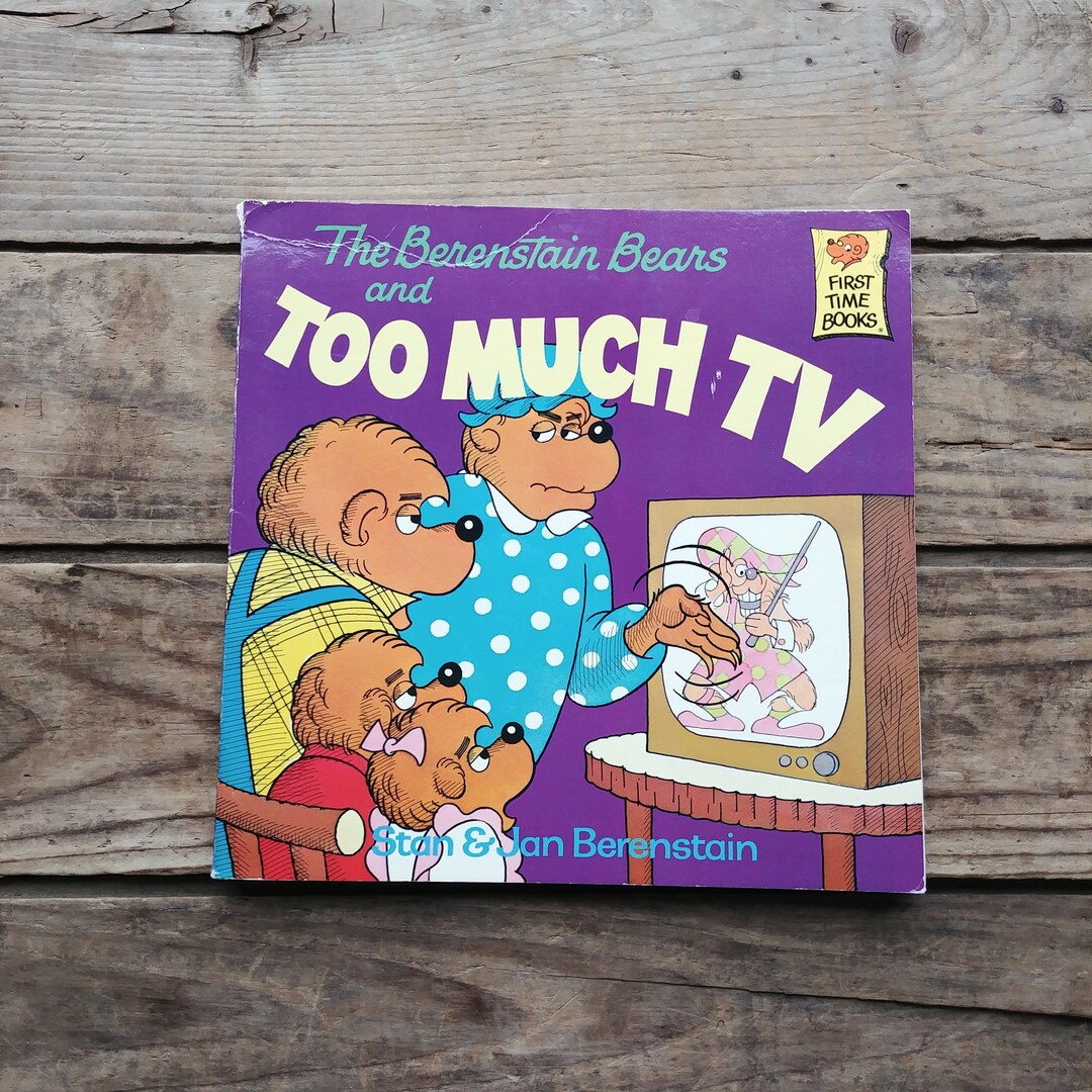 The Berenstain Bears and Too Much TV, First Time Book by Stan and Jan ...