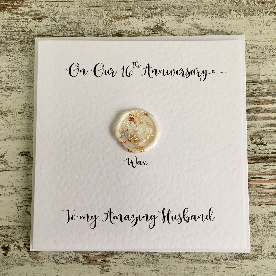 16th Wedding Anniversary Card Wax Sixteenth Anniversary Gift Husband ...