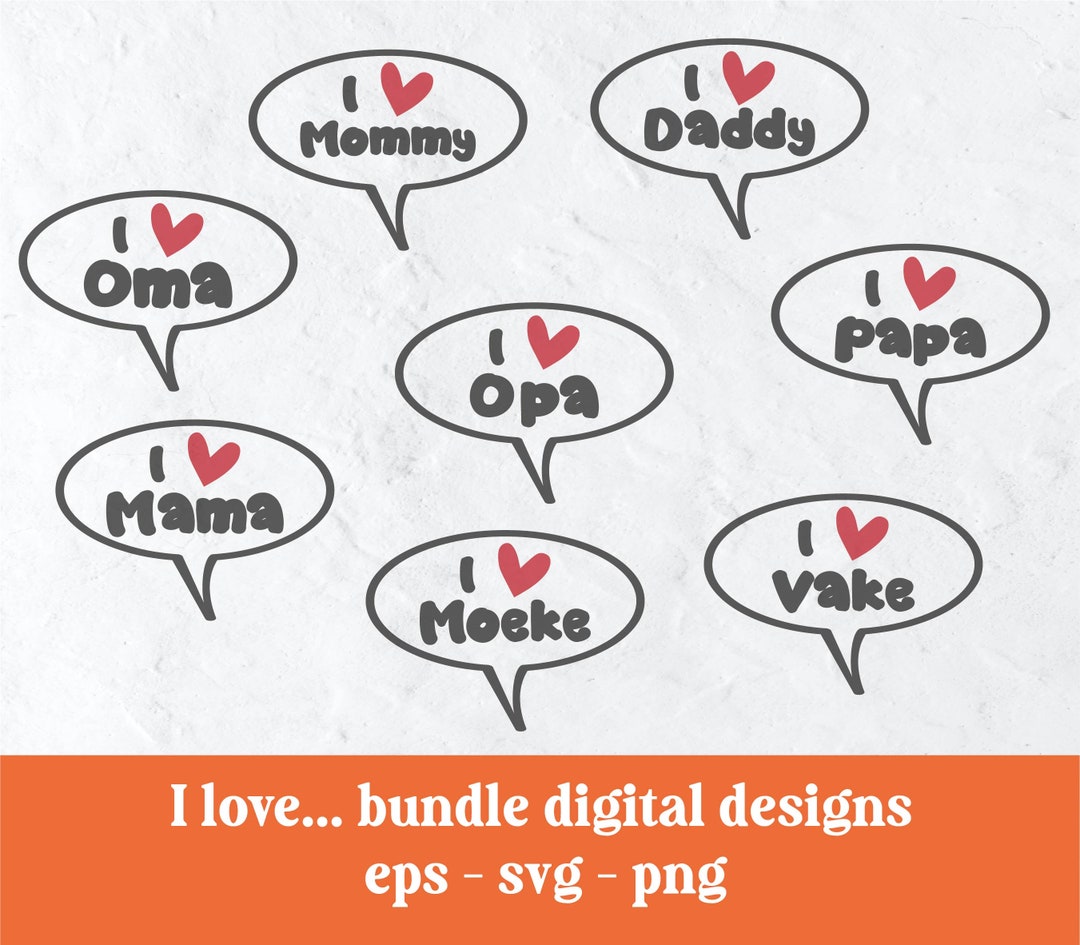 I Love Speech Bubbles Digital Design Bundle- Svg File - Vector Art ...