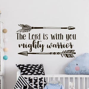 Religious Nursery Wall Decal the Lord is With You Mighty Warrior Bible ...