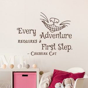 Alice in Wonderland Vinyl Wall Decal Every Adventure Requires a First ...