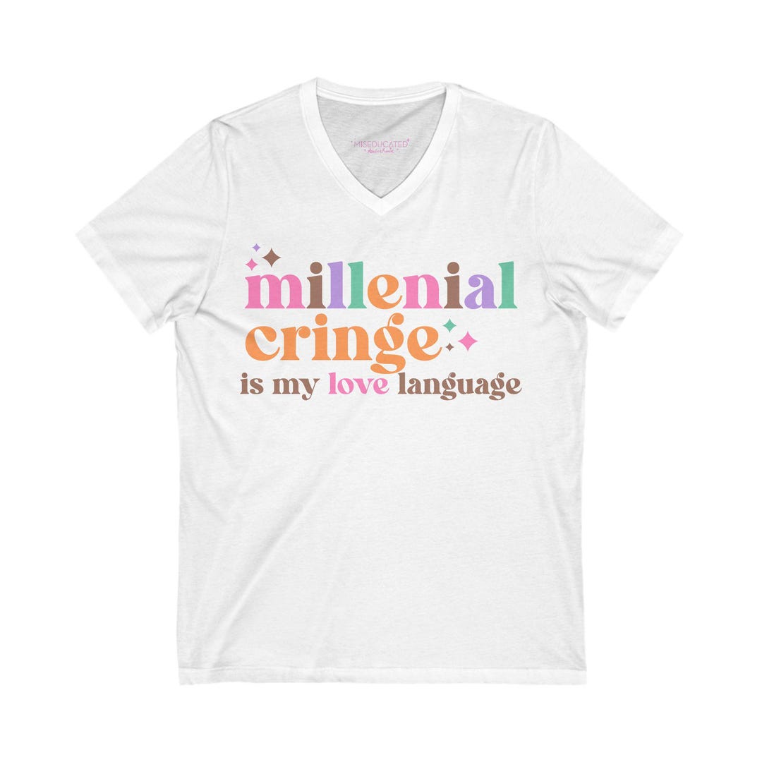Millennial Cringe is My Love Language Y2K Vneck Tshirt - Etsy