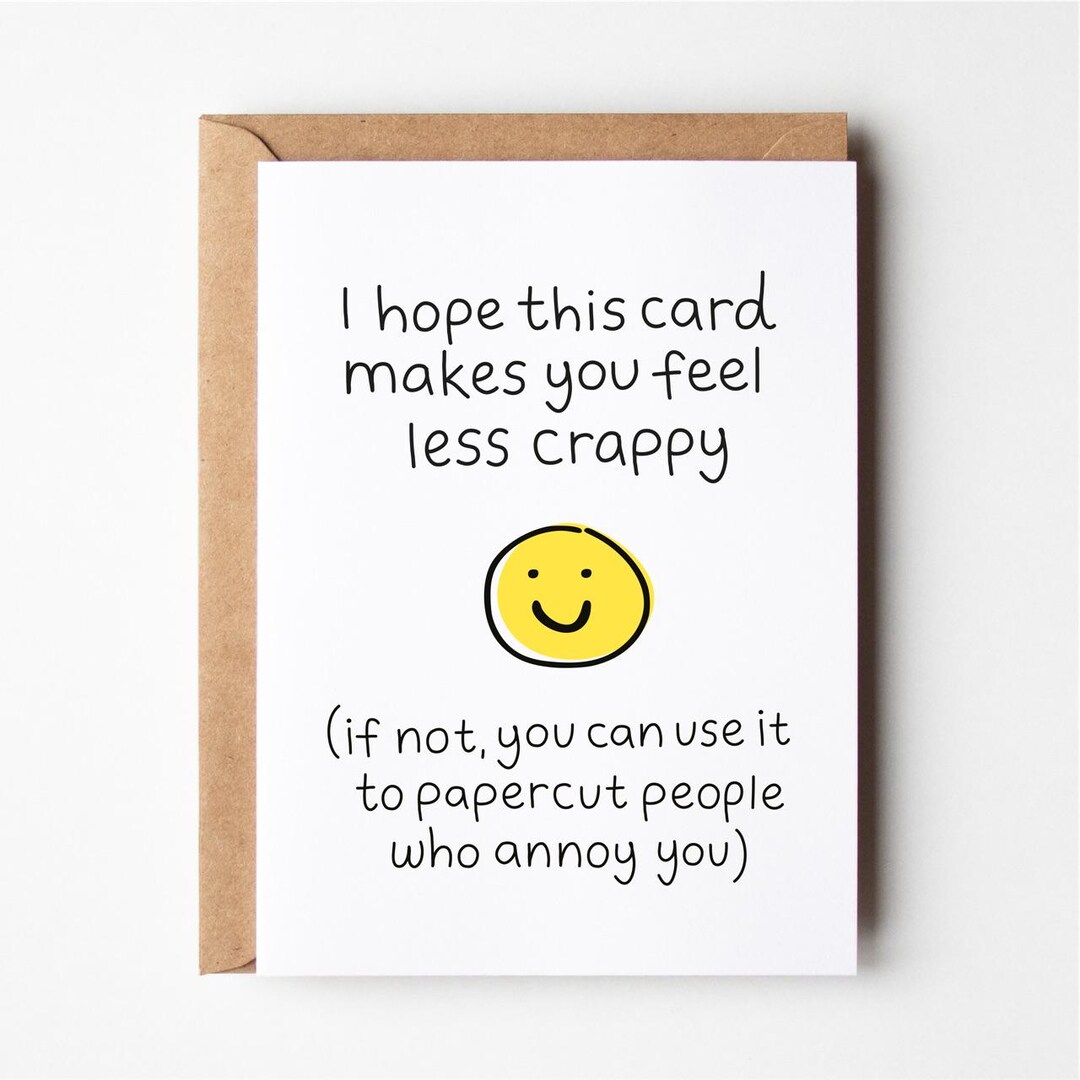 Sympathy Card, Funny Get Well Card, Get Well Soon, Feel Better, Bad Day ...