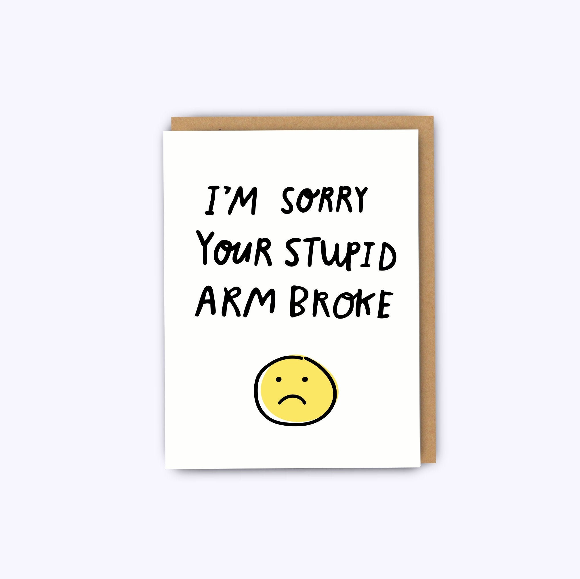 Sympathy Card, Broken Arm Card, Funny Get Well Card, Get Well Soon ...