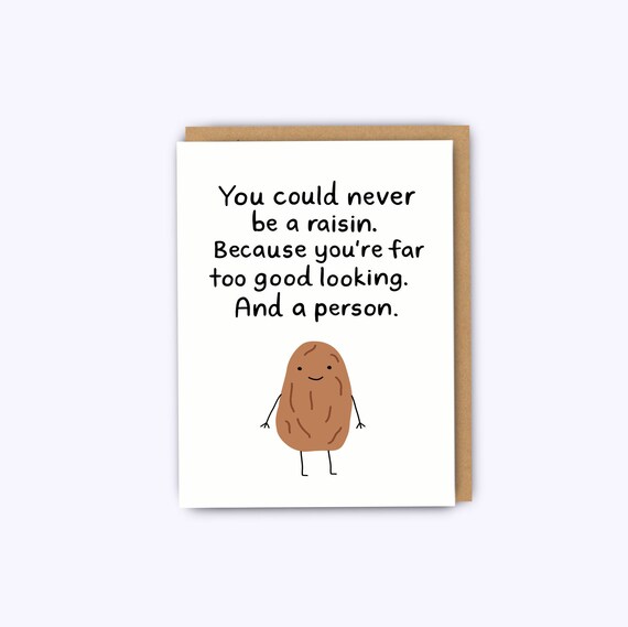 Funny Birthday Card Raisin Funny Anniversary Card Better | Etsy