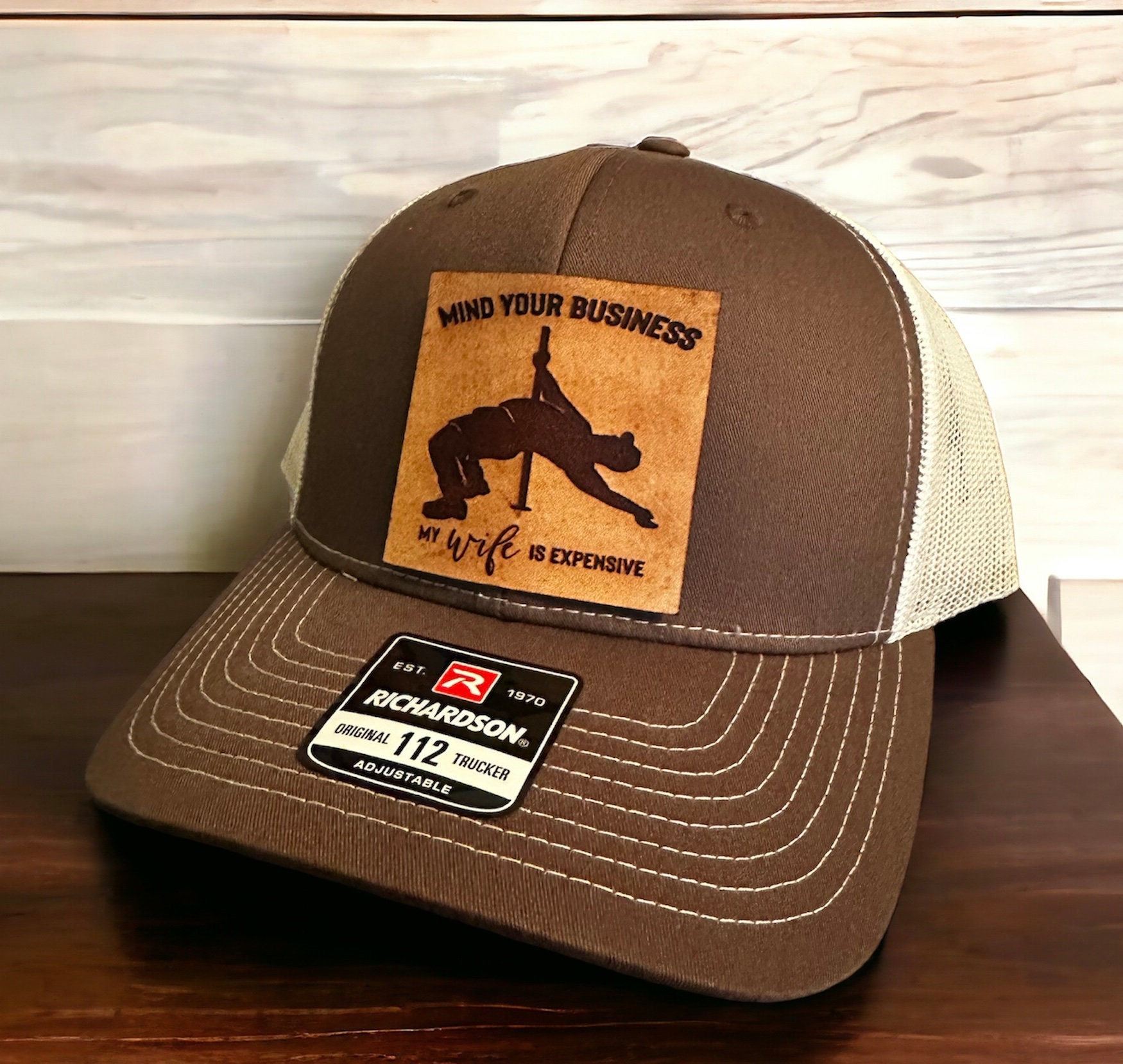 Mind Your Business, Richardson 112 Trucker Hat, Stripper, Fat, My Wife ...