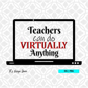 Teachers Can Do Virtually Anything SVG | Etsy