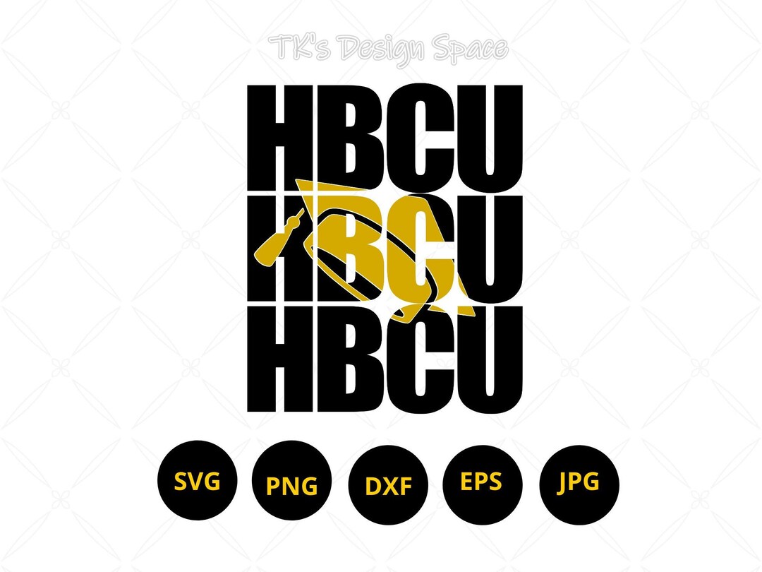 HBCU Svg Png Dxf Eps Hbcu Graduate Svg Hbcu Grad Svg Hbcu Cut Files ...