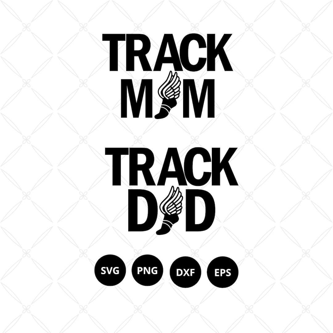 Track Svg Png Dxf Eps| Track Mom Svg| Track Dad Svg| Track Cut File ...